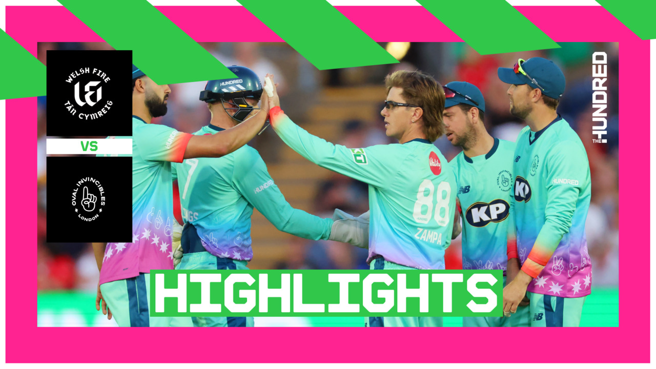 Welsh Fire vs Oval Invincibles - Men's Highlights 2024