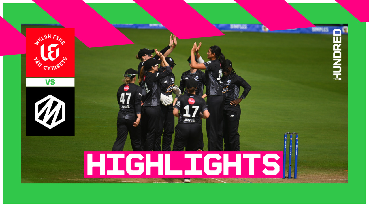 Welsh Fire vs Manchester Originals - Women's Highlights 2025